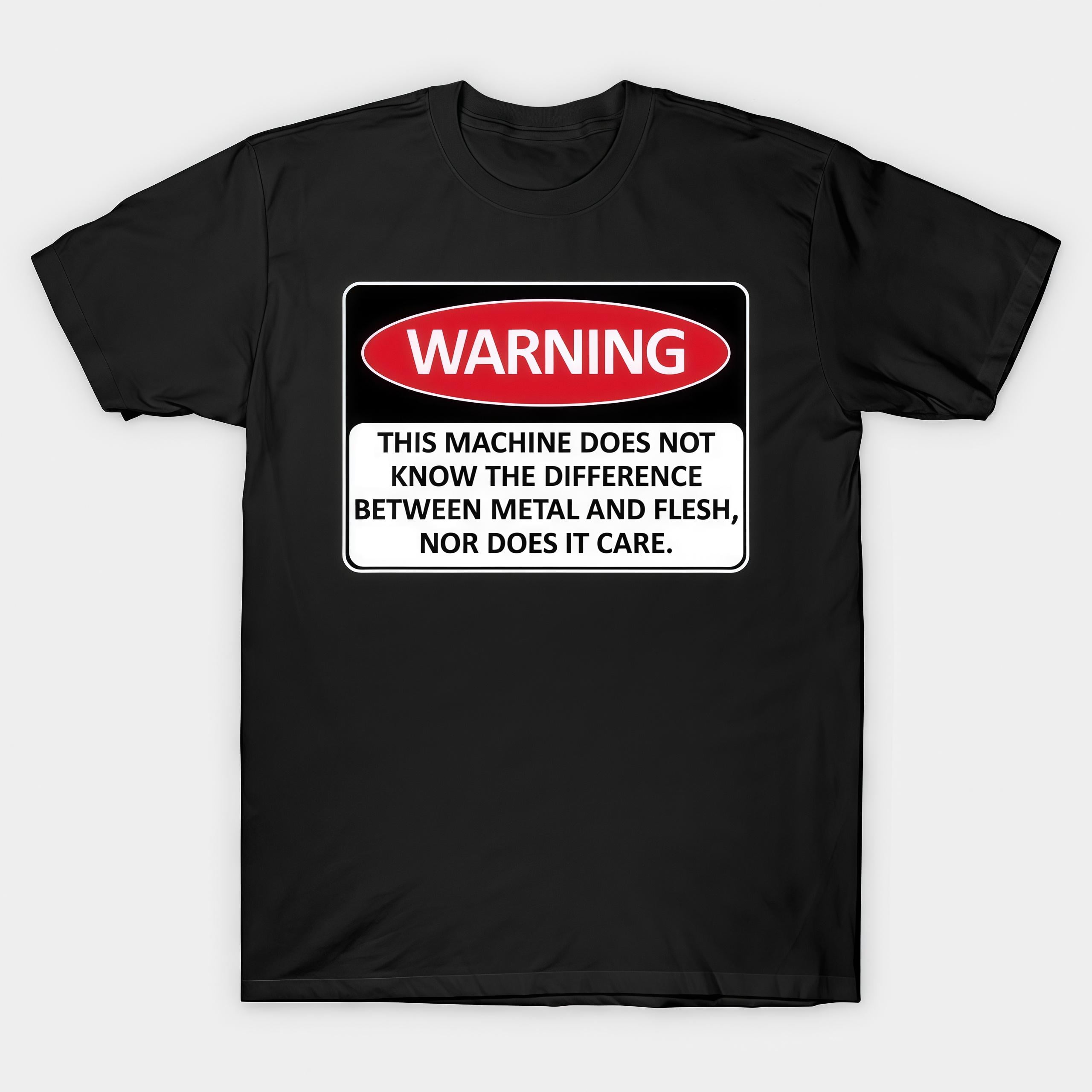 Mecha Sci - Fi Gag Tee. Features “Warning Machine + Cyberpunk Text ...