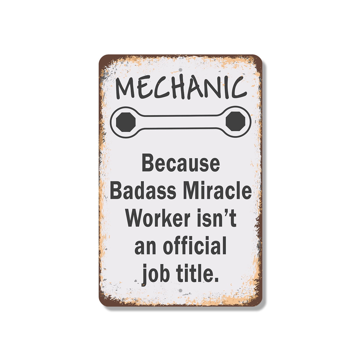 Mechanic Because Badass Miracle Worker 10 Inch x 14 Inch Novelty ...