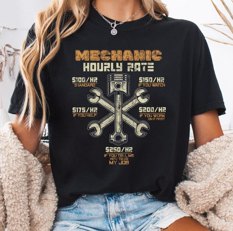 Mechanic Hourly Rate T-Shirt Funny Labor Rate Chart Wrench Piston ...