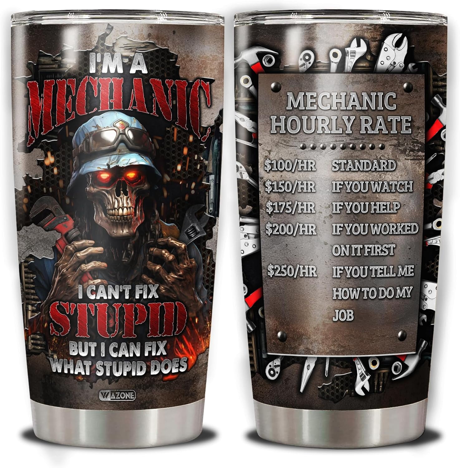 I'm a Mechanic I Can't Fix Stupid Tumbler with Lid 20oz Mechanical ...