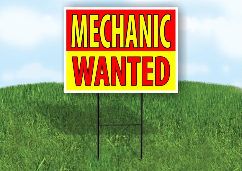 Mechanic Wanted Red Yellow Yard Sign Road Sign (Excluding Stand) SIZE ...