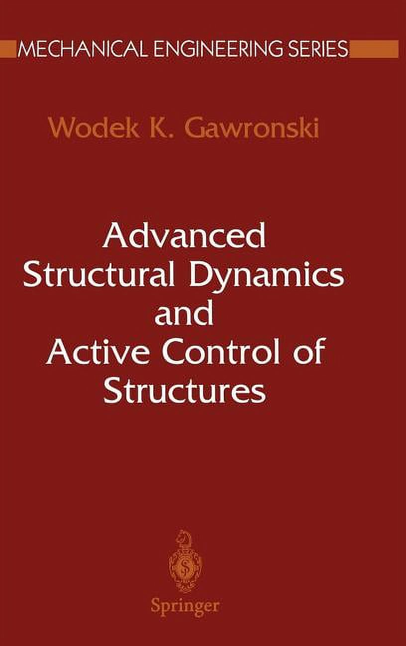 Mechanical Engineering Advanced Structural Dynamics and Active Control ...