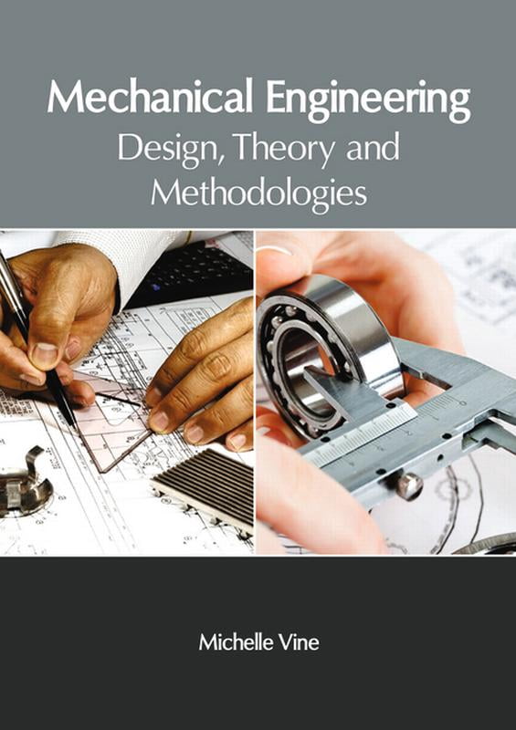 Mechanical Engineering: Design, Theory and Methodologies, (Hardcover ...