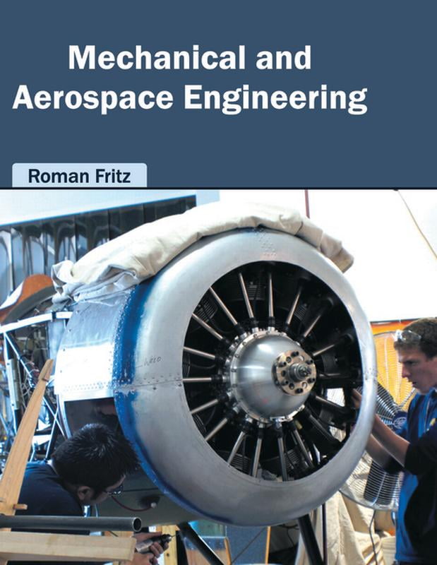Mechanical and Aerospace Engineering, (Hardcover) - Walmart.com