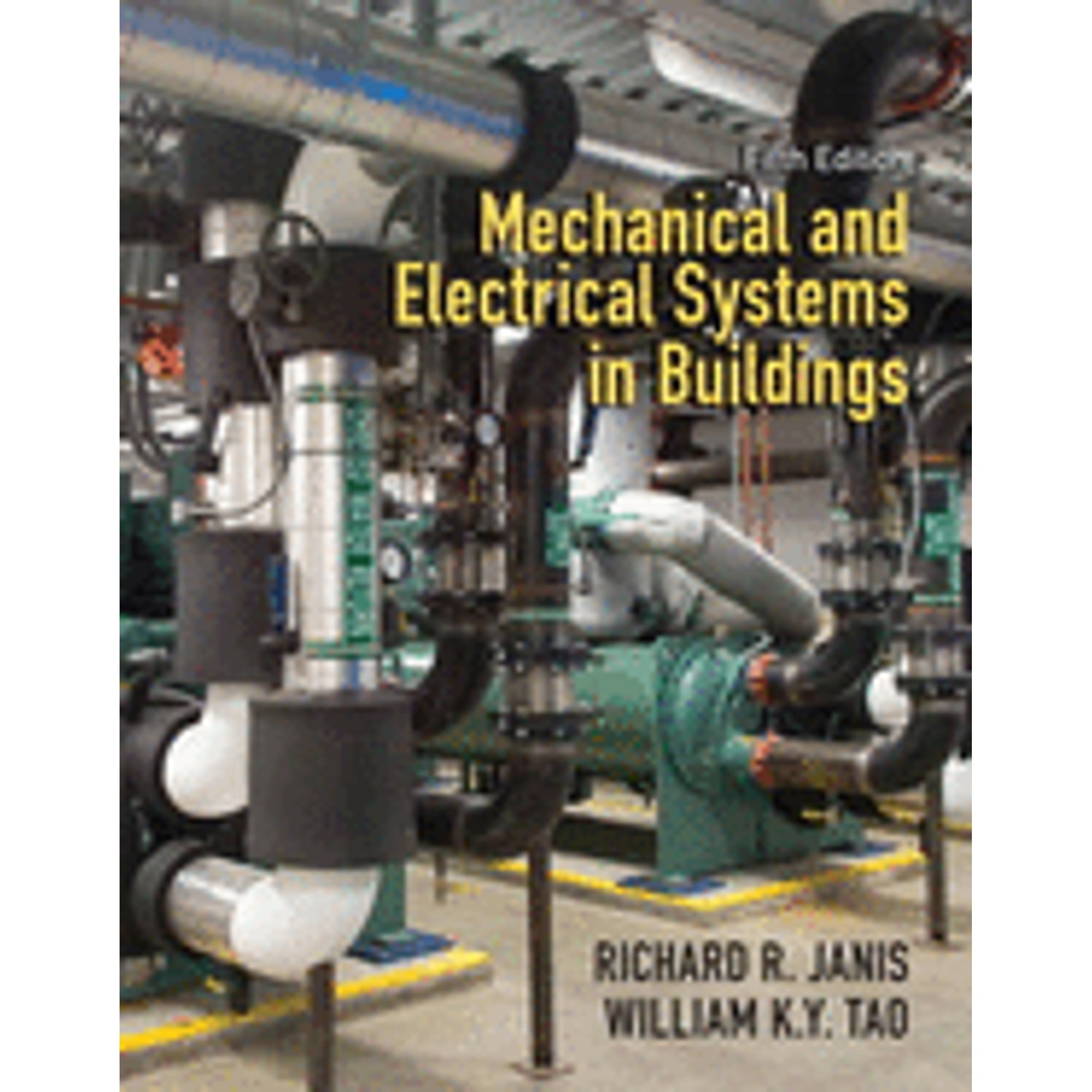 Pre-Owned Mechanical and Electrical Systems in Buildings (5th Edition ...