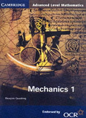 Mechanics 1 for OCR (Cambridge Advanced Level Mathematics for OCR ...