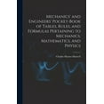 Mechanics' and Engineers' Pocket-Book of Tables, Rules, and Formulas ...