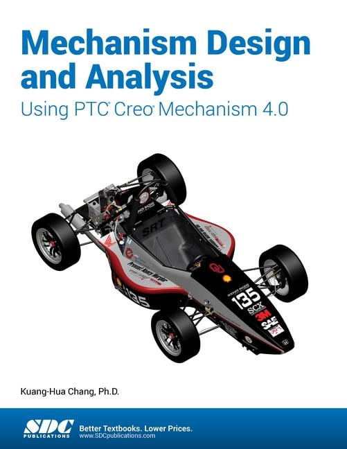Mechanism Design and Analysis Using Creo Mechanism 4.0 - Walmart.com