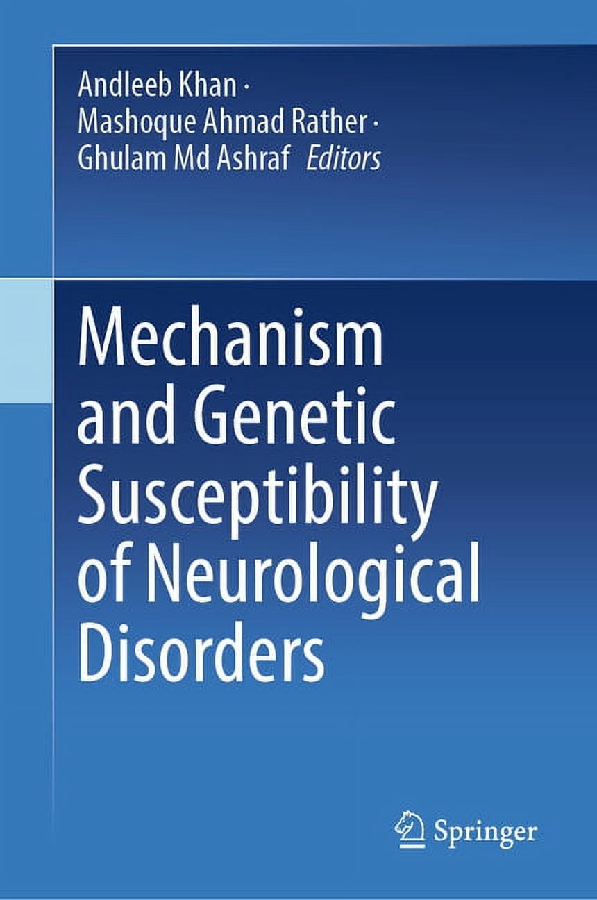 Mechanism and Genetic Susceptibility of Neurological Disorders ...