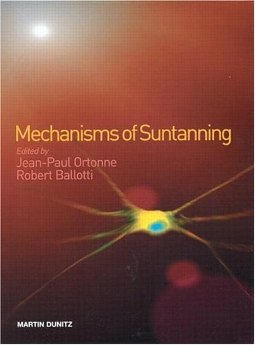 Mechanisms of Suntanning (Hardcover) by Robert Ballotti, Jean-Paul ...