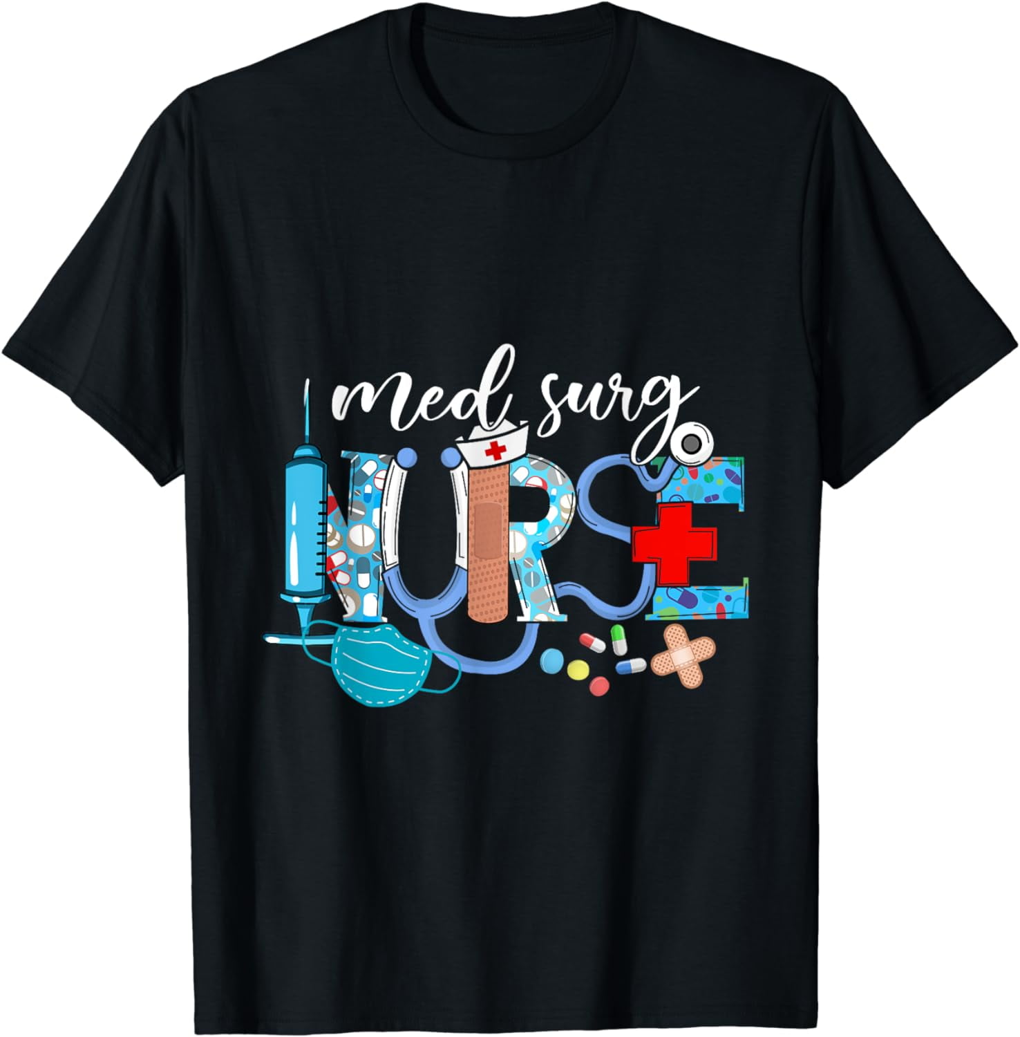 Med Surg Nurse Cute Nurses Week Surgical Medical T-Shirt - Walmart.com