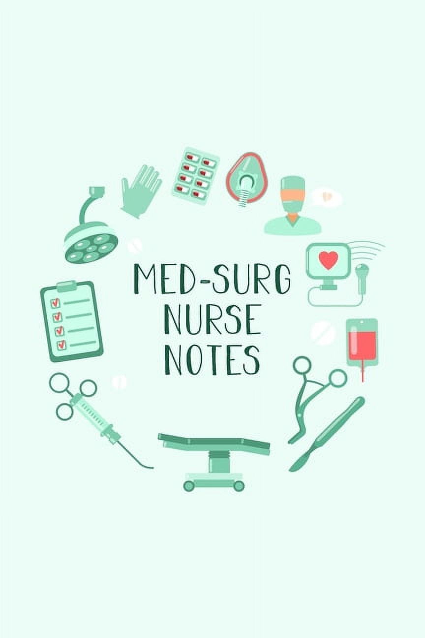 Med-Surg Nurse Notes: Funny Nursing Theme Notebook - Includes: Quotes ...