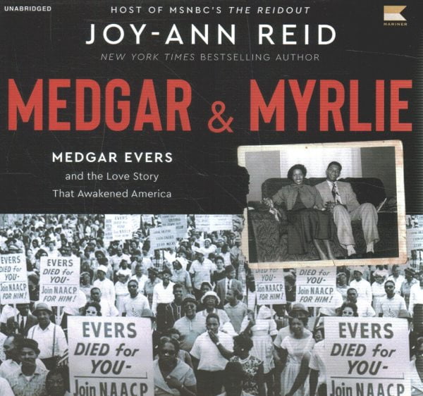 Pre-Owned Medgar & Myrlie : Medgar Evers and the Love Story That ...