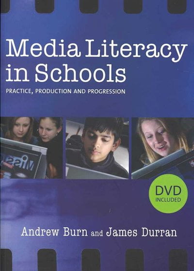 Media Literacy in Schools : Practice, Production And Progression ...