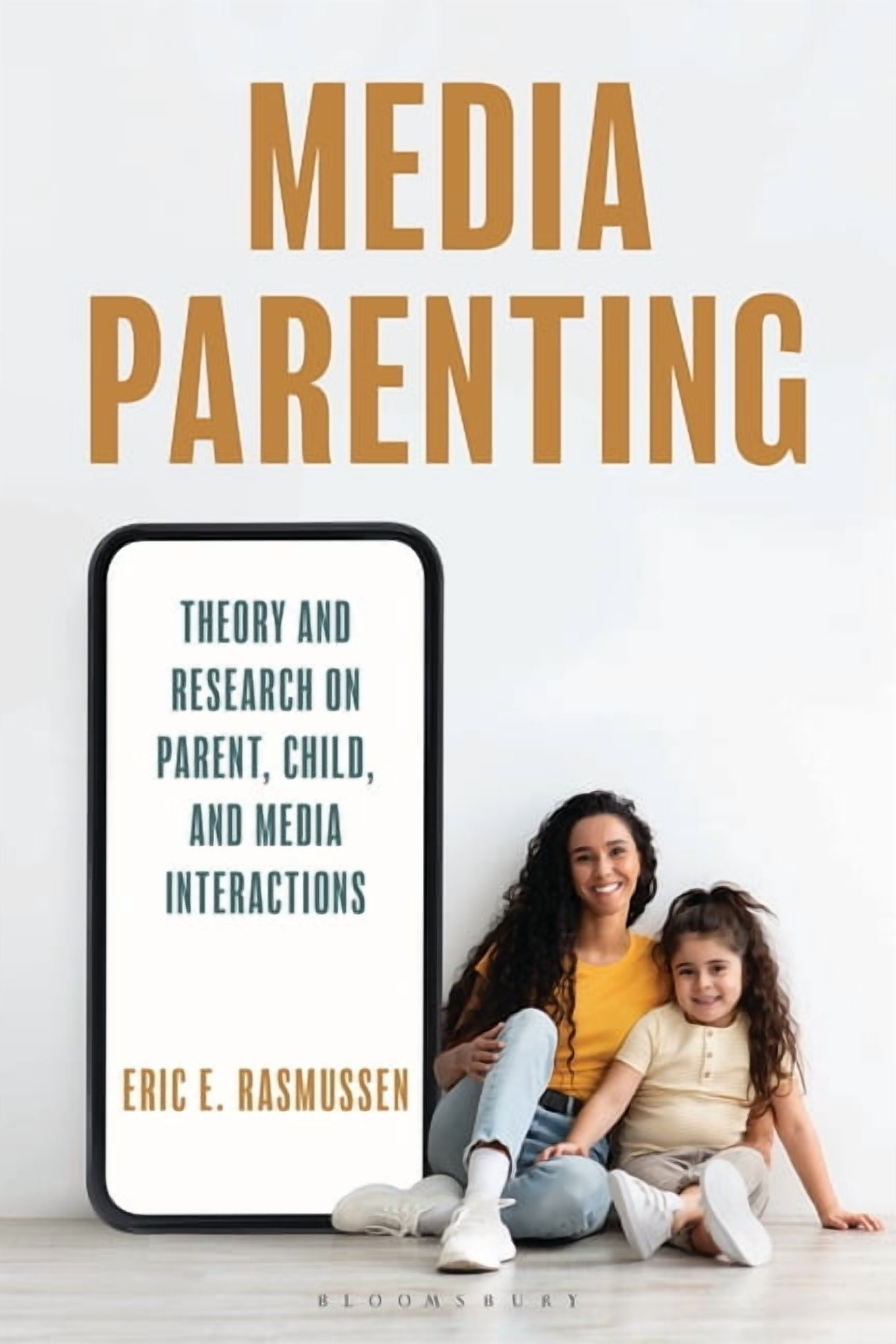 Media Parenting: Theory and Research on Parent, Child, and Media ...