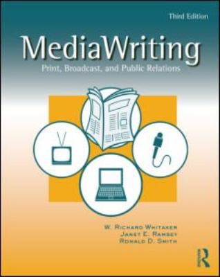 Pre-Owned MediaWriting: Print, Broadcast, and Public Relations ...