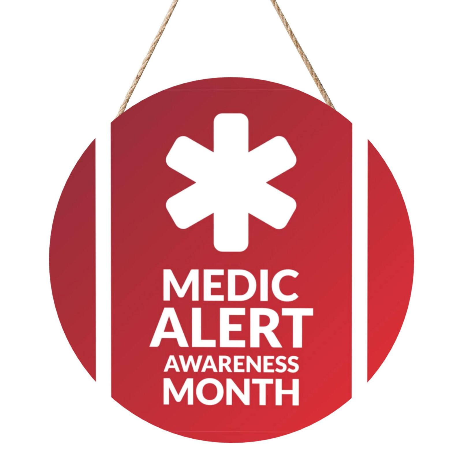 Medic Alert Awareness Month Wooden Hanging Sign Ornament Welcome Sign ...