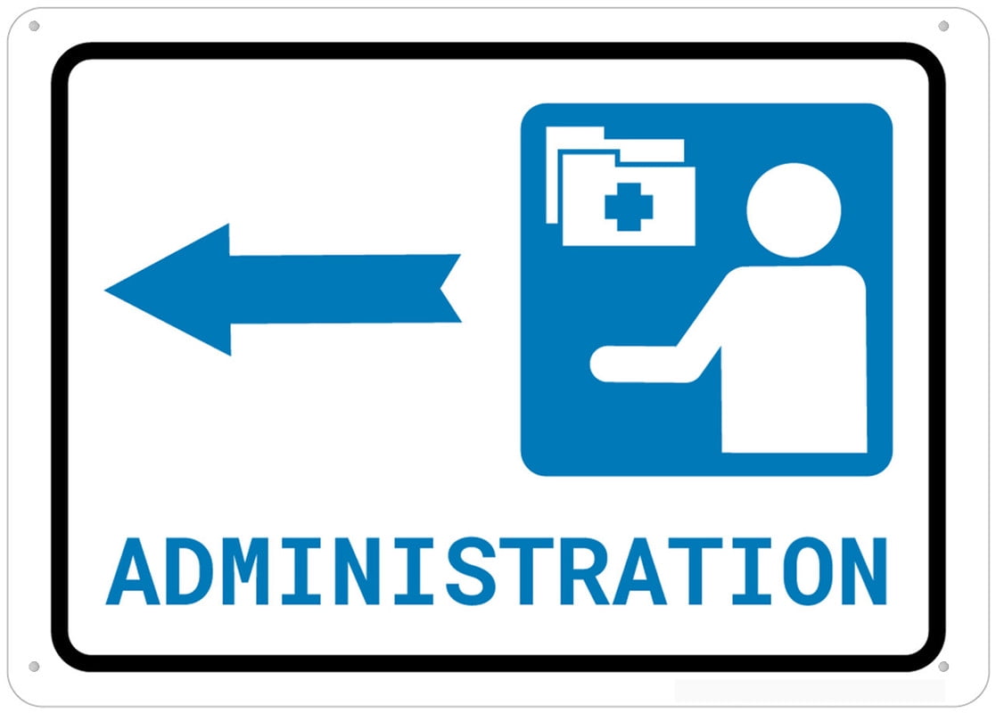Medical Administration Left Arrow Sign 8X12 Inch Rust Free Aluminum ...