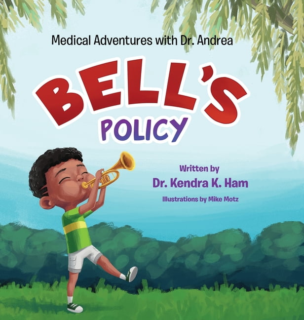 Medical Adventures with Dr. Andrea Bell's Policy, (Hardcover) - Walmart ...