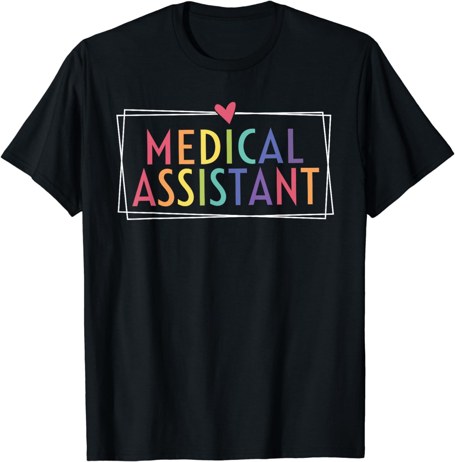 Medical Assistant MA CMA nursing Doctor Assistant Student T-Shirt ...