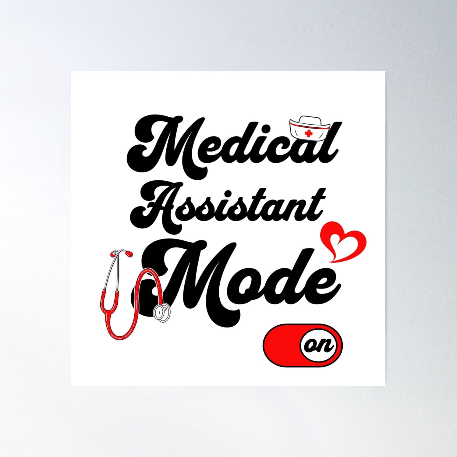 Medical Assistant Mode Activated Poster Wall Art, Modern Wall Decor ...