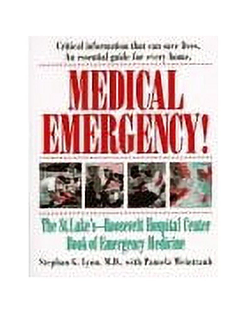 Pre-Owned Medical Emergency!: The St. Luke's-Roosevelt Hospital Center ...
