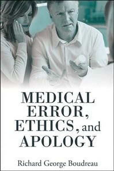 Medical Error, Ethics, and Apology (Paperback) - Walmart.com