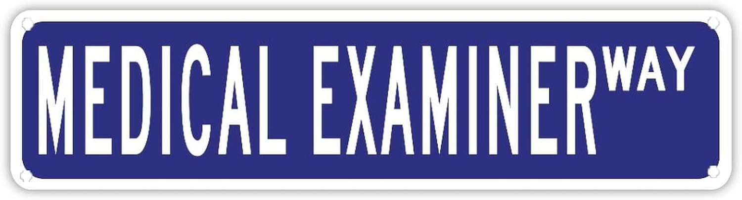 Medical Examiner Street Road Sign Profession Way Metal Tin Sign ...
