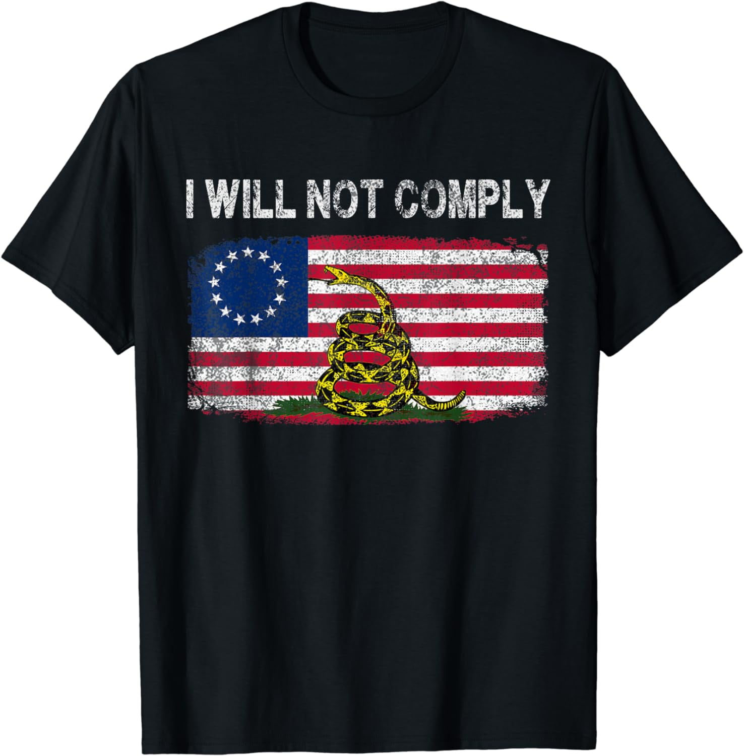 Medical Freedom I Will Not Comply Betsy Ross Flag T-Shirt - Walmart.com