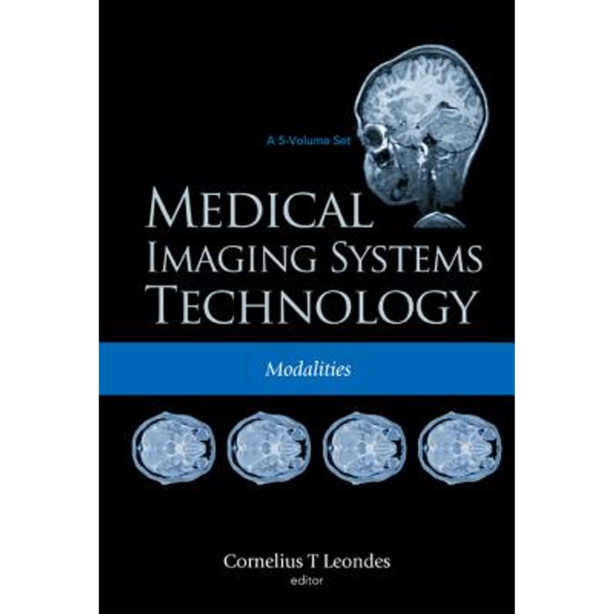 Pre-Owned Medical Imaging Systems Technology - Volume 2: Modalities (Hardcover) by Cornelius T ...