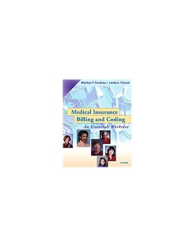 Pre-Owned Medical Insurance Billing and Coding : An Essentials Worktext ...