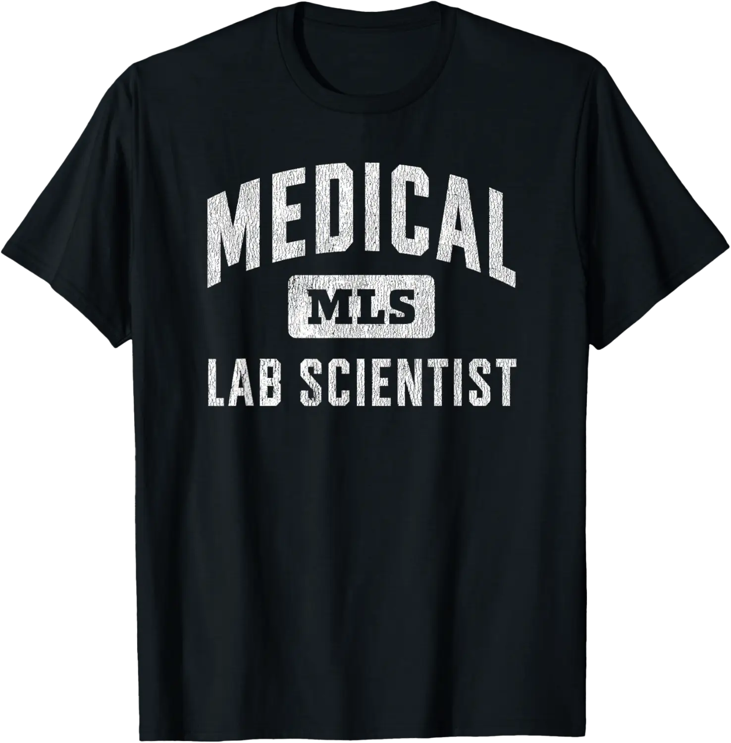 Medical Laboratory Scientist Med Lab Week Appreciation T-Shirt ...