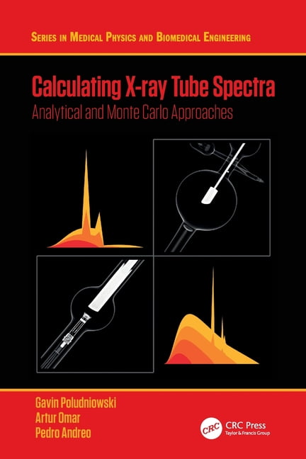 Medical Physics and Biomedical Engineeri Calculating X-ray Tube Spectra ...
