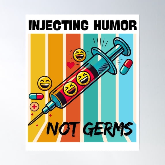 Medical Puns: Injecting Humor, Not Germs Poster Wall Art, Modern Wall ...