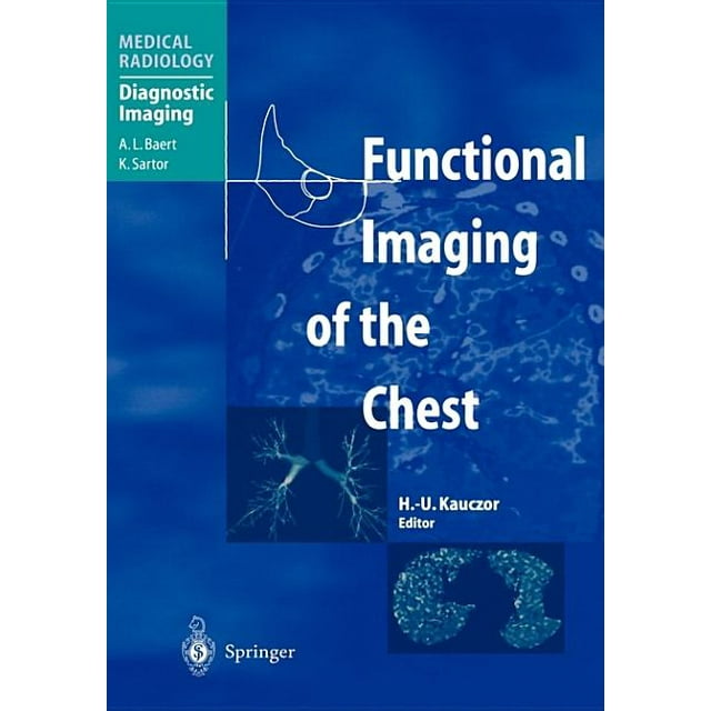 Medical Radiology: Functional Imaging of the Chest (Hardcover ...