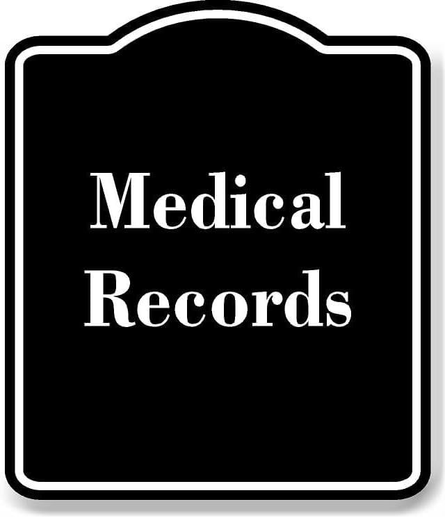 Medical Records BLACK Aluminum Composite Sign 20''x24'' - Walmart.com
