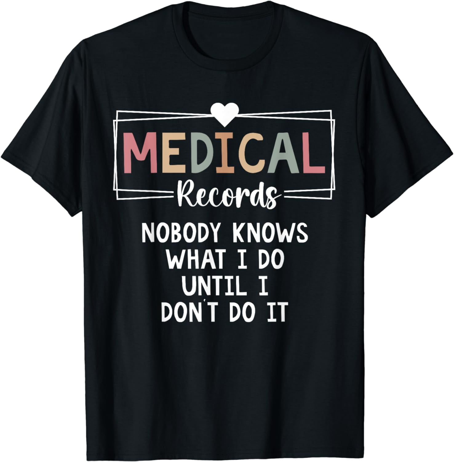 Medical Records Director Funny Medical Records Clerk T-Shirt - Walmart.com