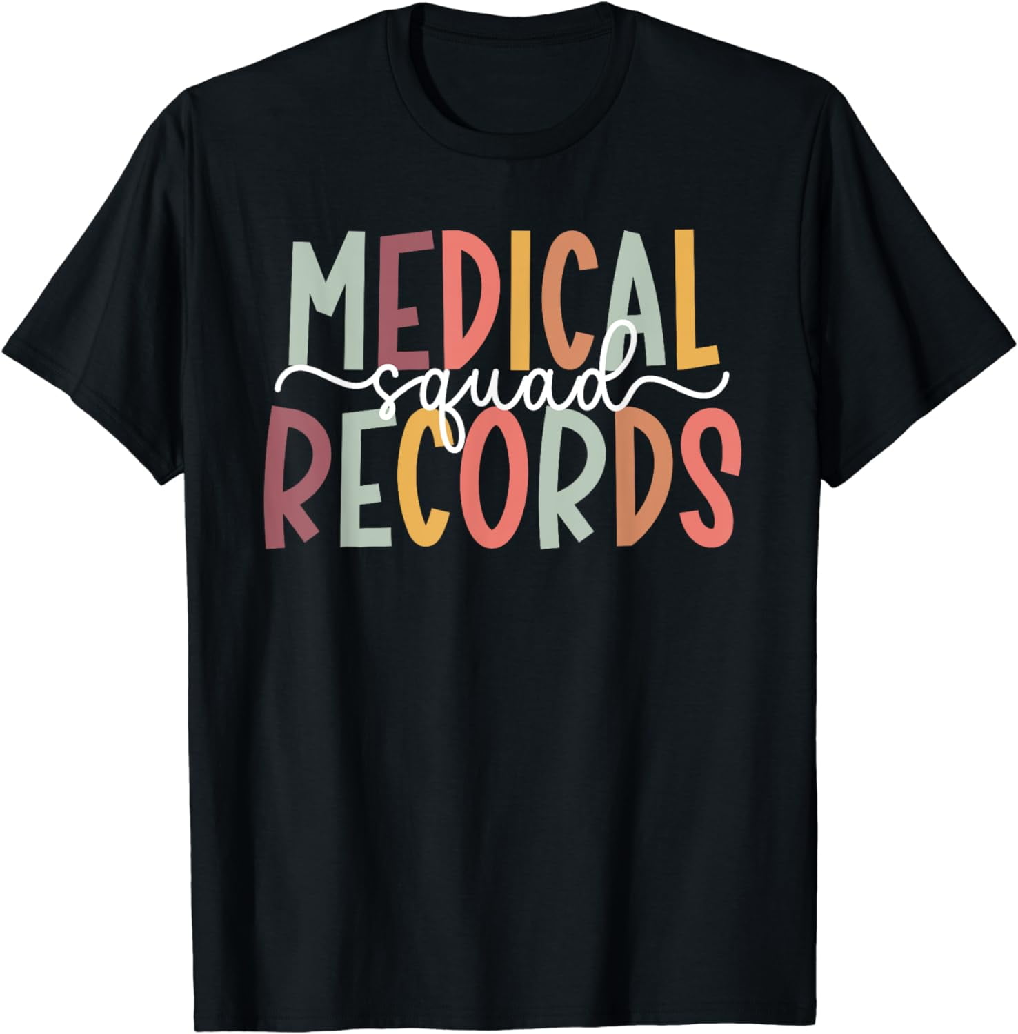 Medical Records Squad Medical Records Director Crew T-Shirt - Walmart.com