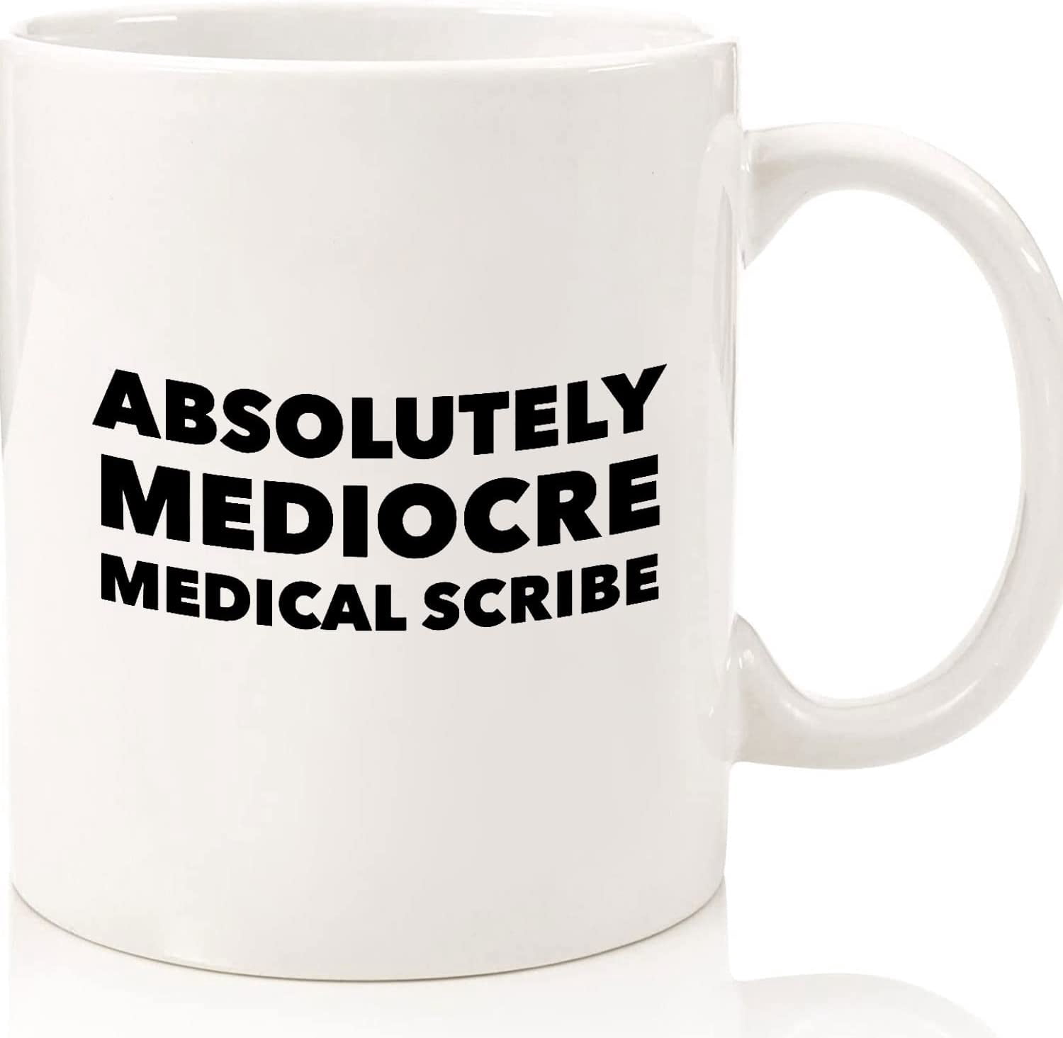 Medical Scribe Mug Absolutely Mediocre Medical Scribe Cheap Gift For ...