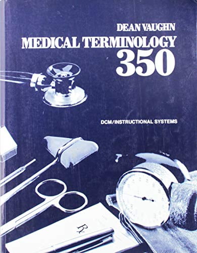 Pre-Owned Dean Vaughn Medical Terminology 350 (Paperback) 0914901060 ...