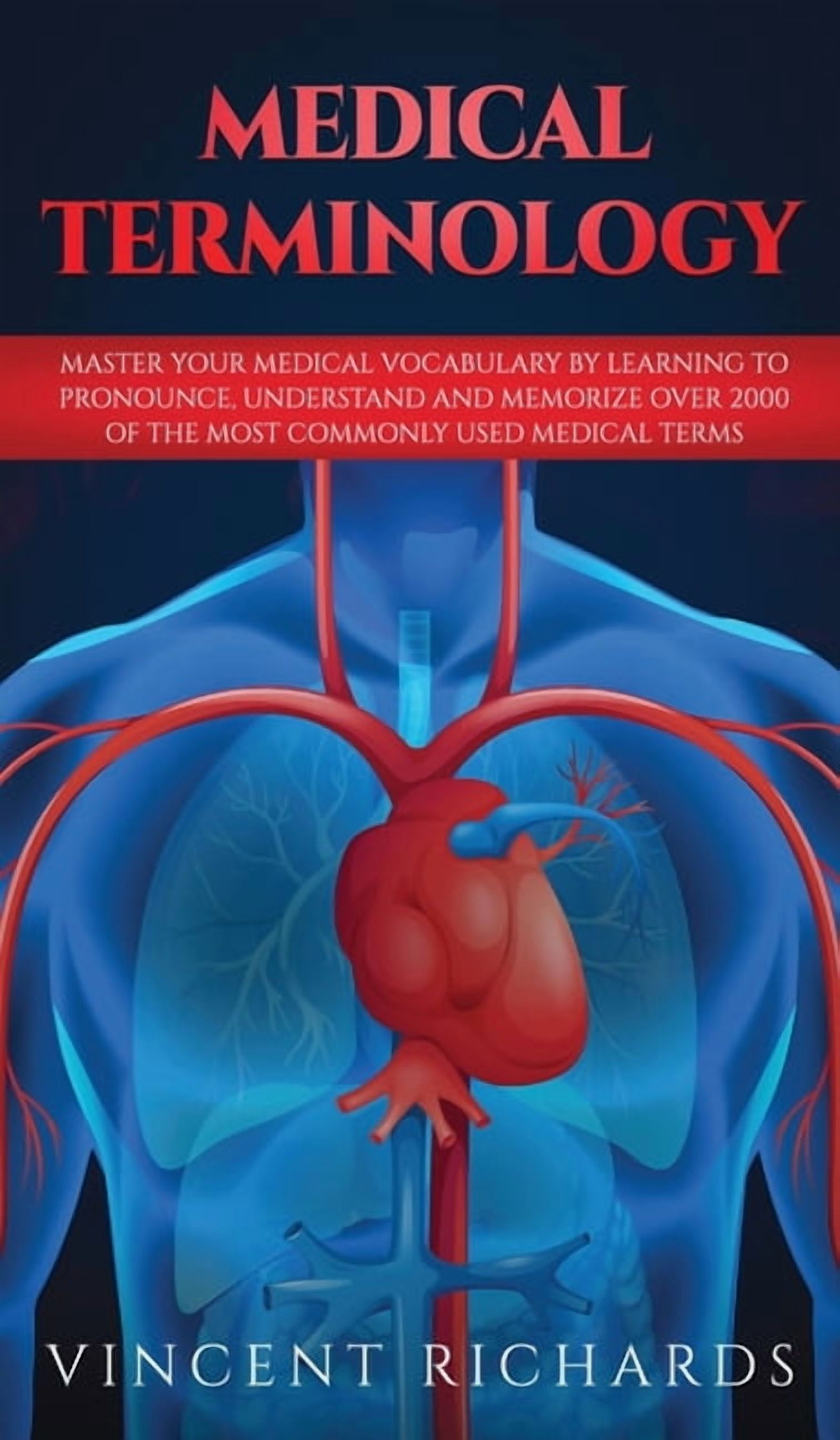 Medical Terminology: Master Your Medical Vocabulary by Learning to ...