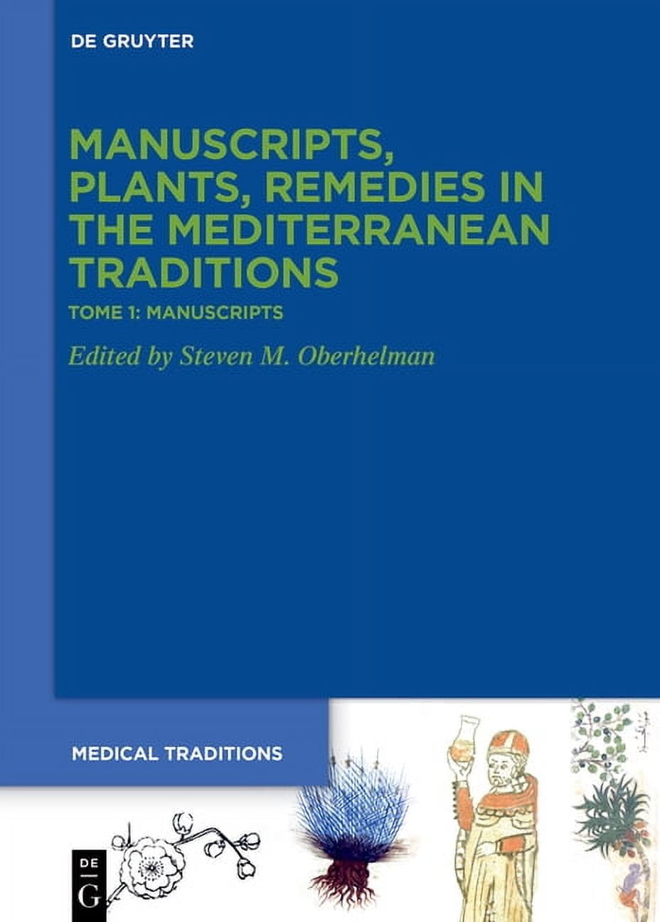 Medical Traditions Tome 1: Manuscripts. >Codices, Book 6, (Hardcover ...