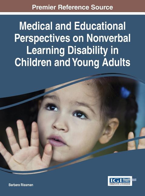 Medical and Educational Perspectives on Nonverbal Learning Disability ...