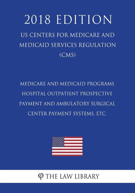 Medicare and Medicaid Programs - Hospital Outpatient Prospective ...