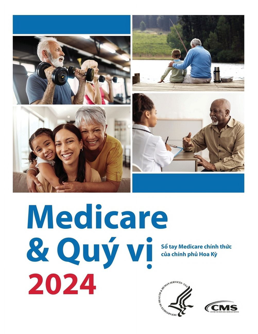 Medicare & Qu? vị 2024: Sổ tay Medicare ch?nh thức của ch?nh phủ Hoa Kỳ ...