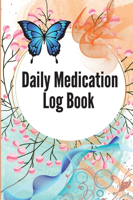 Medication Log Book: Daily Medicine Tracker Journal, Monday To Sunday ...