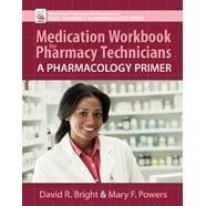 Workbook for Pharmacology for Pharmacy Technicians - Walmart.com
