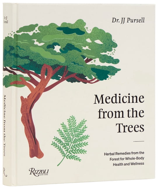 Medicine from the Trees: Herbal Remedies from the Forest for Whole-Body ...