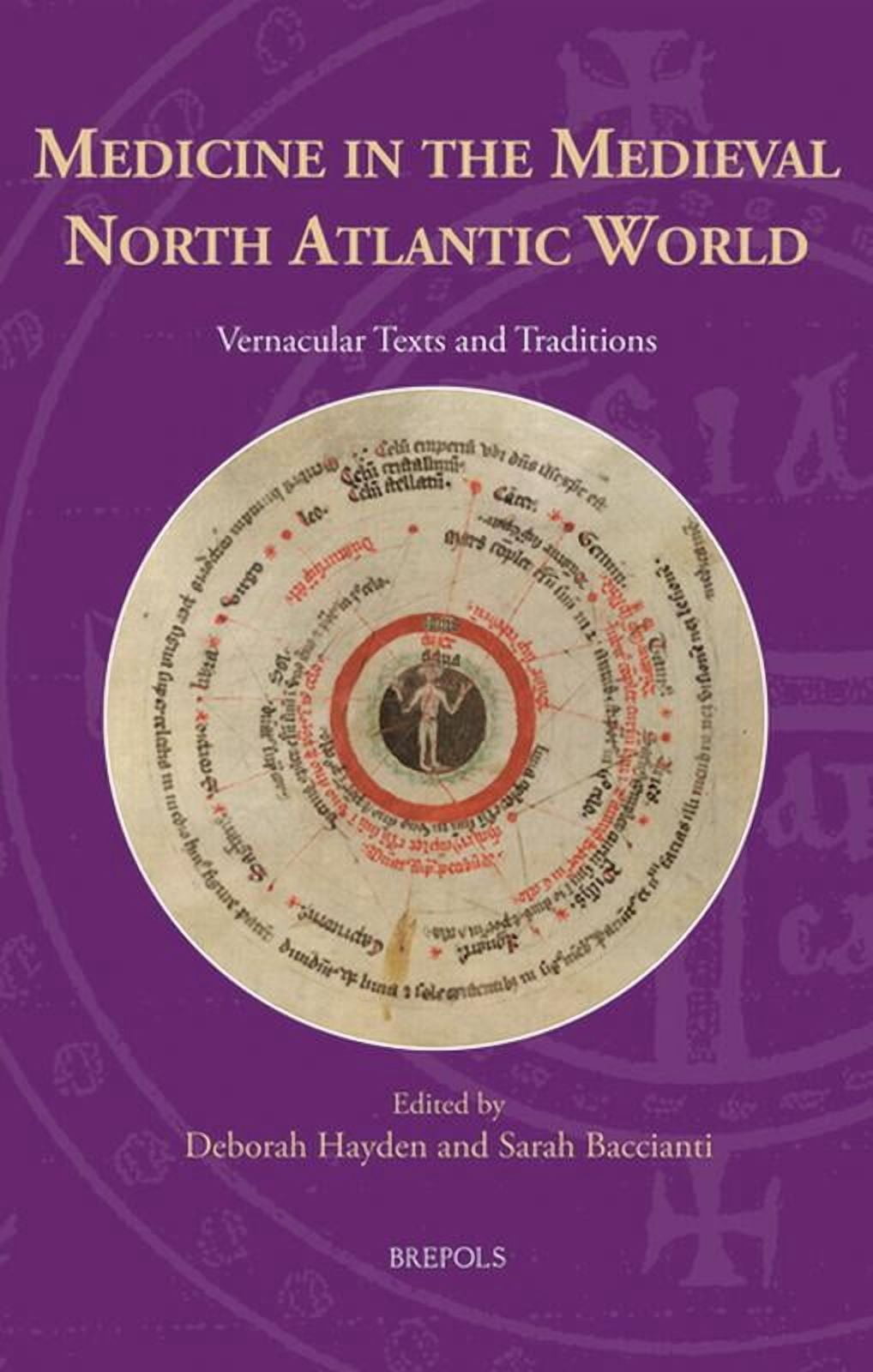 Medicine in the Medieval North Atlantic World: Vernacular Texts and ...
