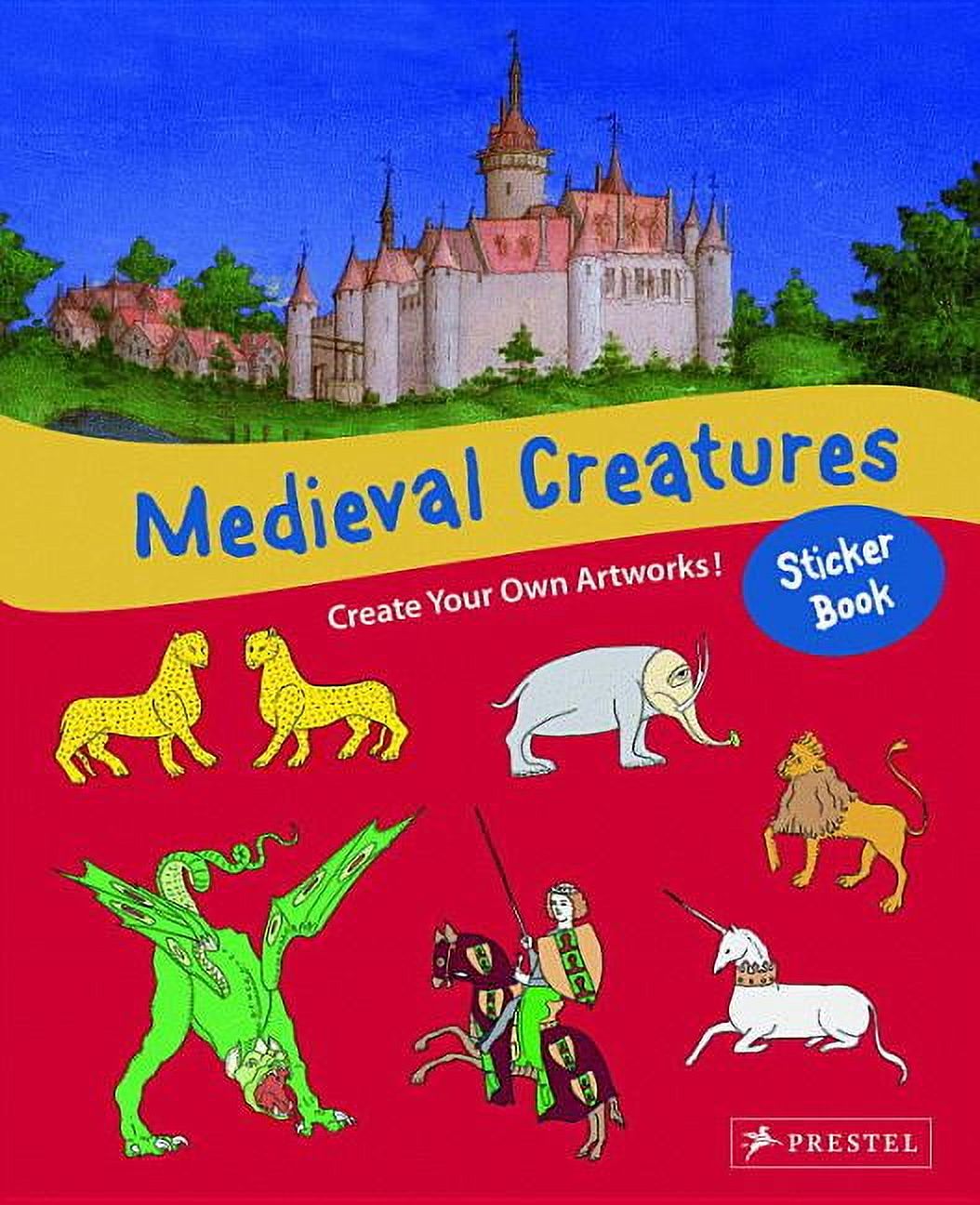Medieval Creatures Sticker Book (Paperback) by Sabine Tauber - Walmart.com
